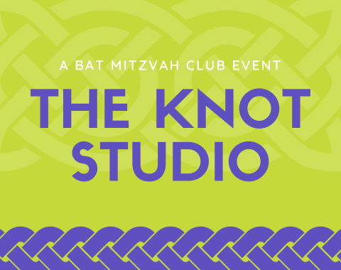 The Knot Studio | Bat Mitzvah Clubs International